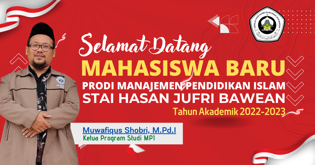 Selamat Datang Mahasiswa Baru Prodi MPI STAIHA Bawean - MPI INHAFI BAWEAN